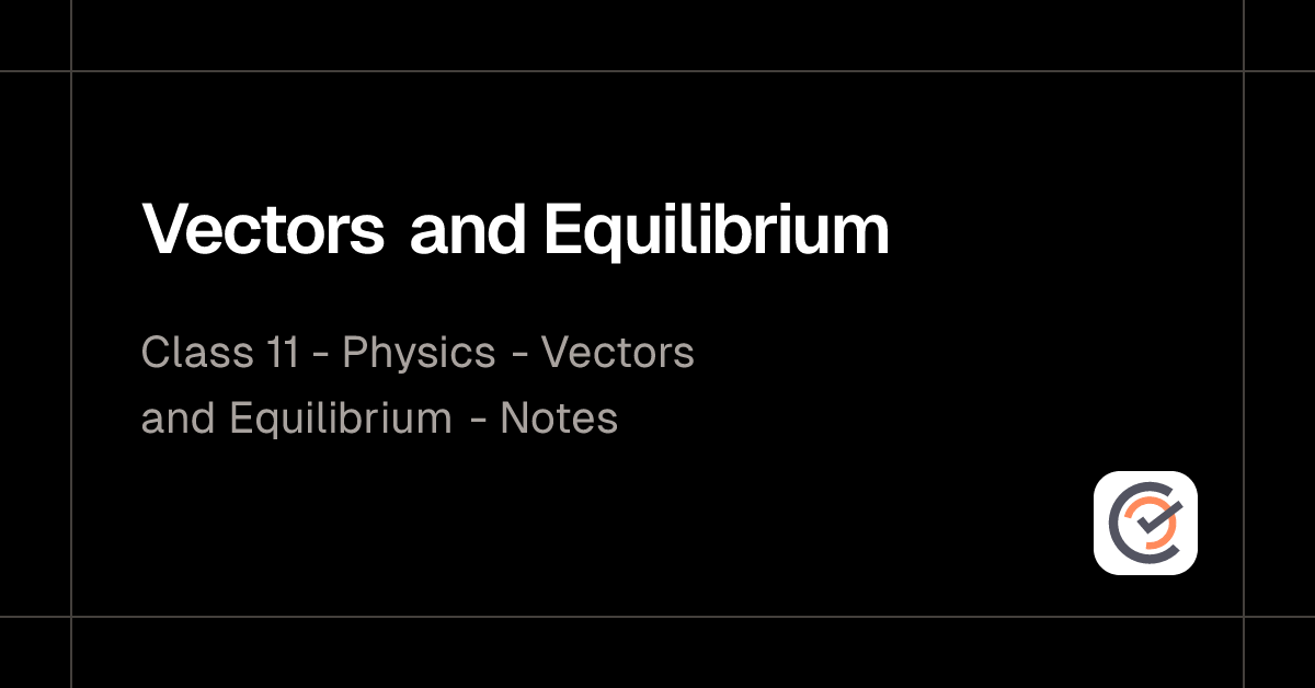 Vectors and Equilibrium