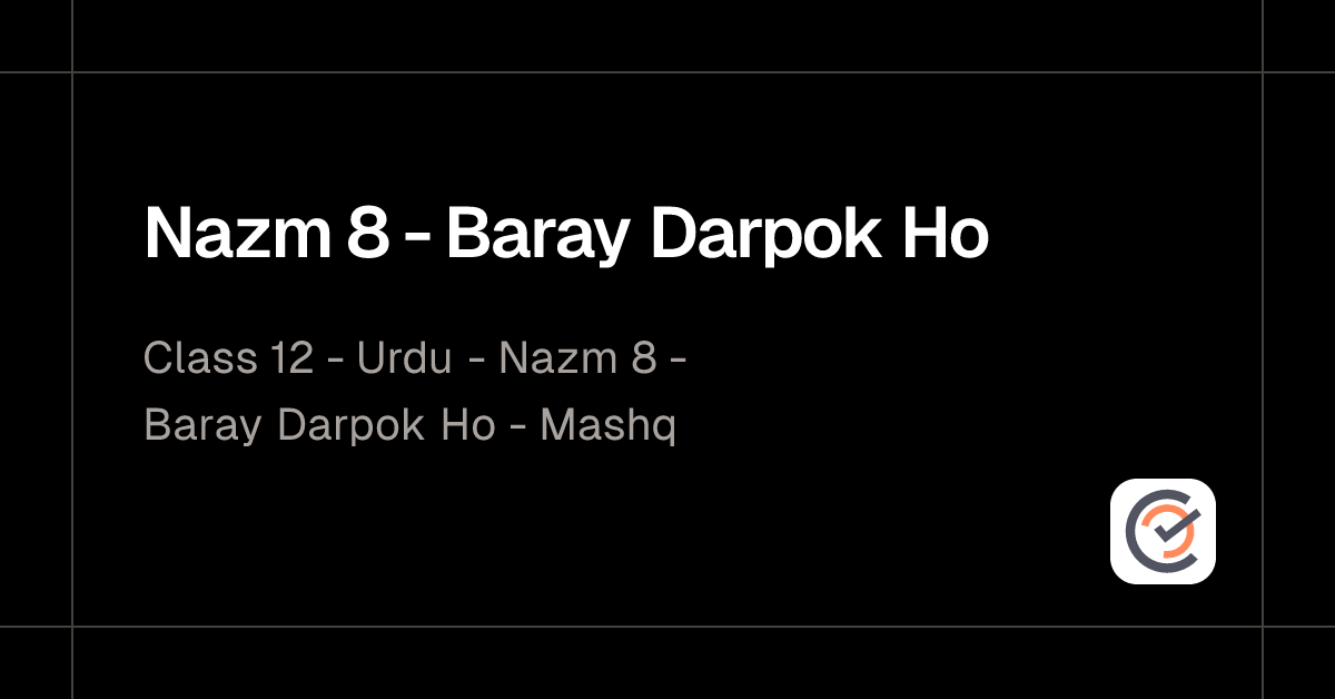 Nazm 8 - Baray Darpok Ho